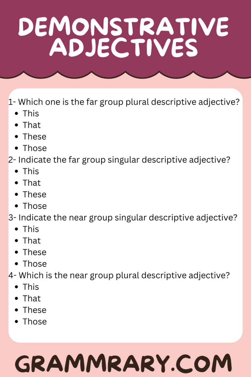 Demonstrative Adjectives | Types, Usage, List and Worksheet - grammrary.com